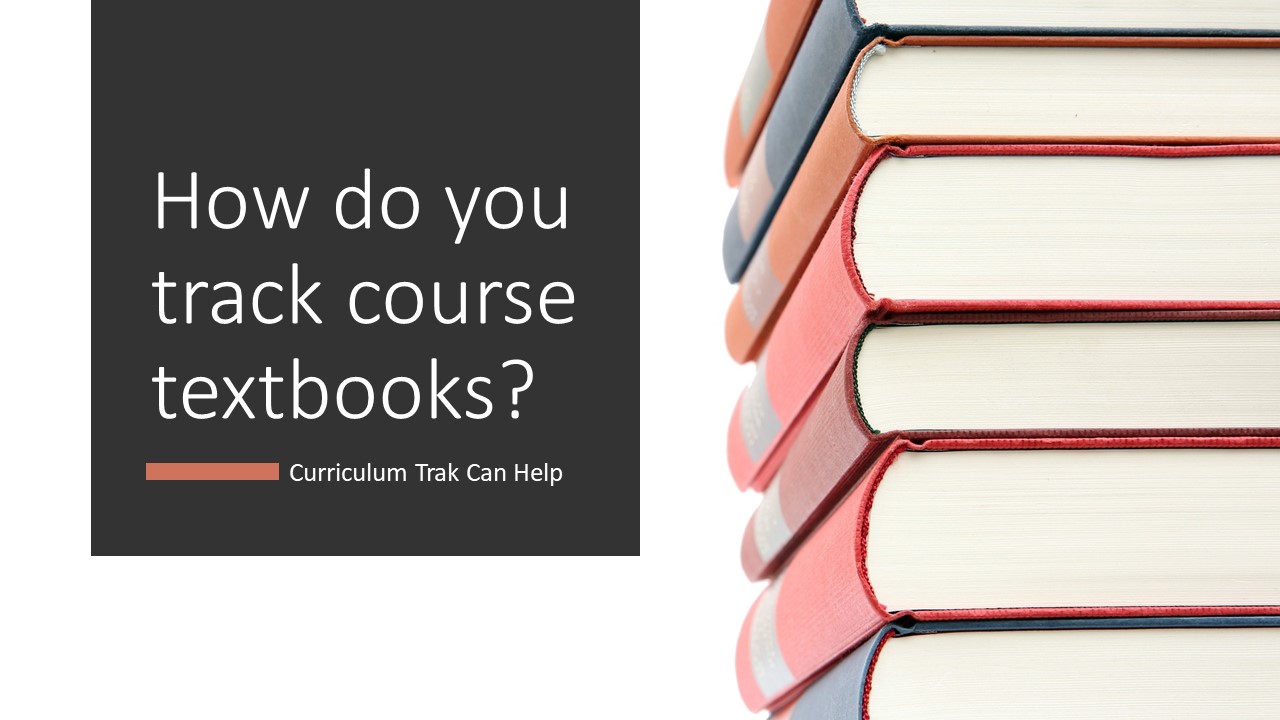Track Textbooks in Curriculum Trak - Curriculumtrak